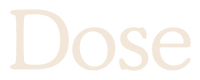 Dose